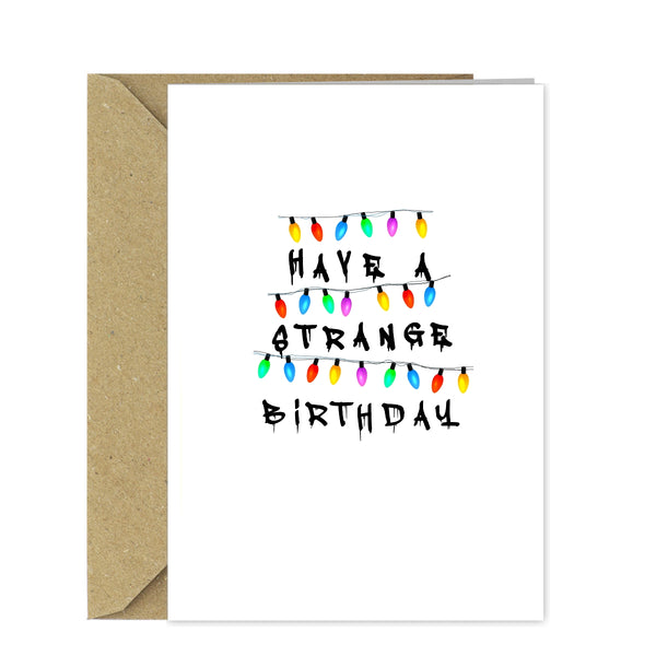 Funny Stranger Things Birthday Card - Have a Strange Birthday – That ...