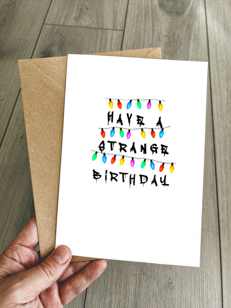 Funny Stranger Things Birthday Card - Have a Strange Birthday – That ...