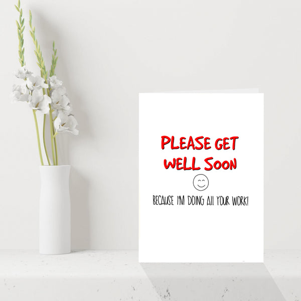 Funny Get Well Soon card for Work friend / colleague – That Card Shop